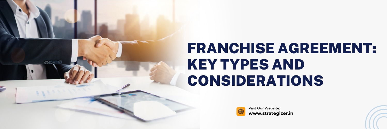 Franchise Agreement - Key Types and Considerations